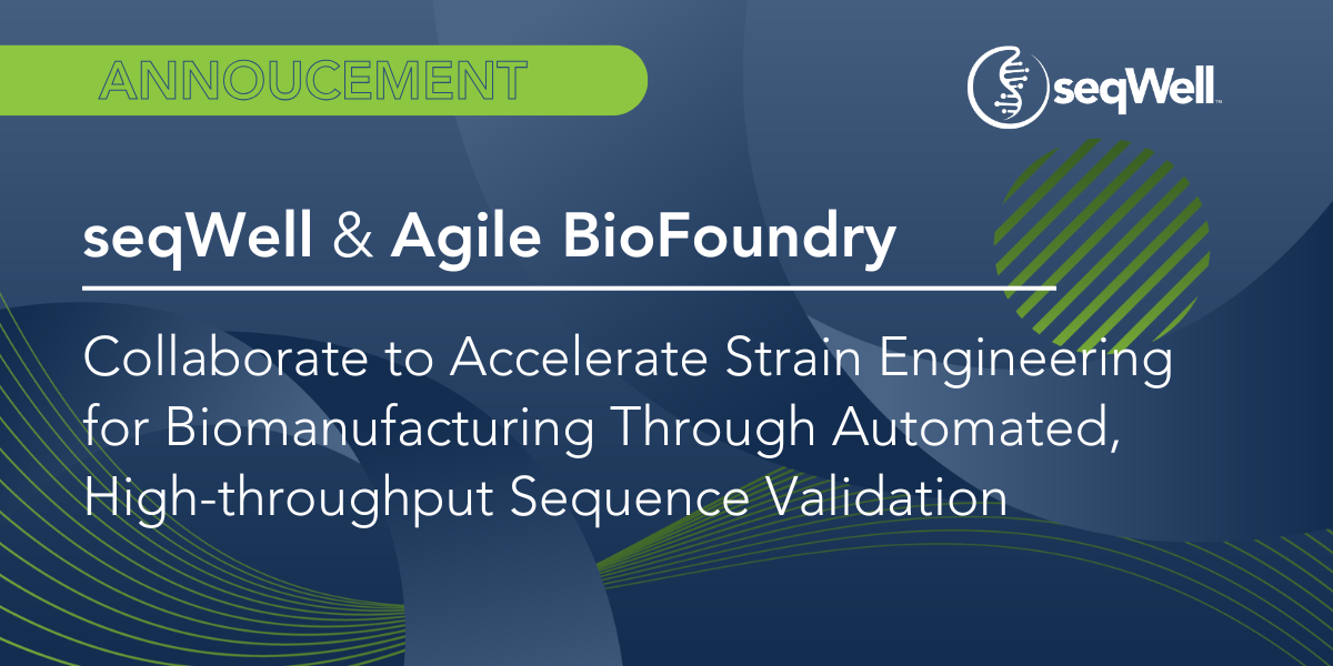 seqWell & Agile BioFoundry Partner